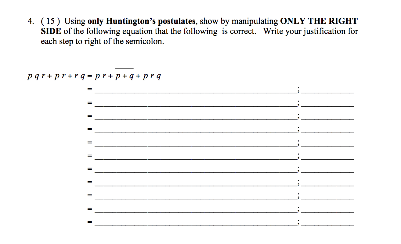 Solved Using only Huntington's postulates, show by | Chegg.com
