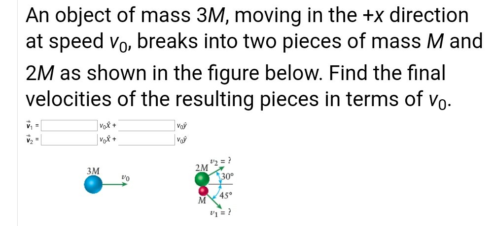 Solved An object of mass 3M, moving in the +x direction at | Chegg.com
