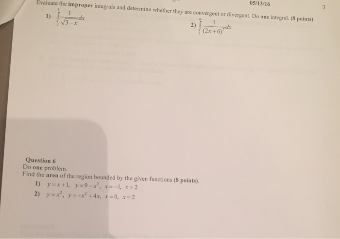Solved Evaluate the improper integrals and determine whether | Chegg.com
