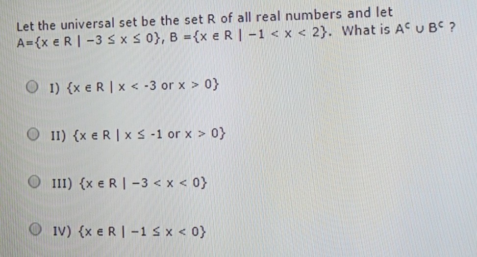 Solved Let The Universal Set Be The Set R Of All Real