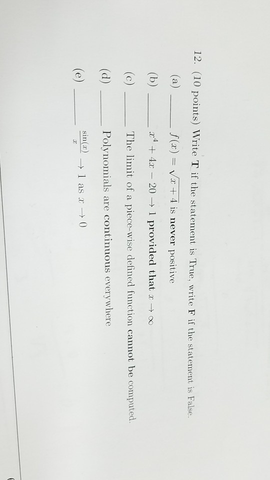 Solved 12. (10 points) Write T if the statement is True, | Chegg.com