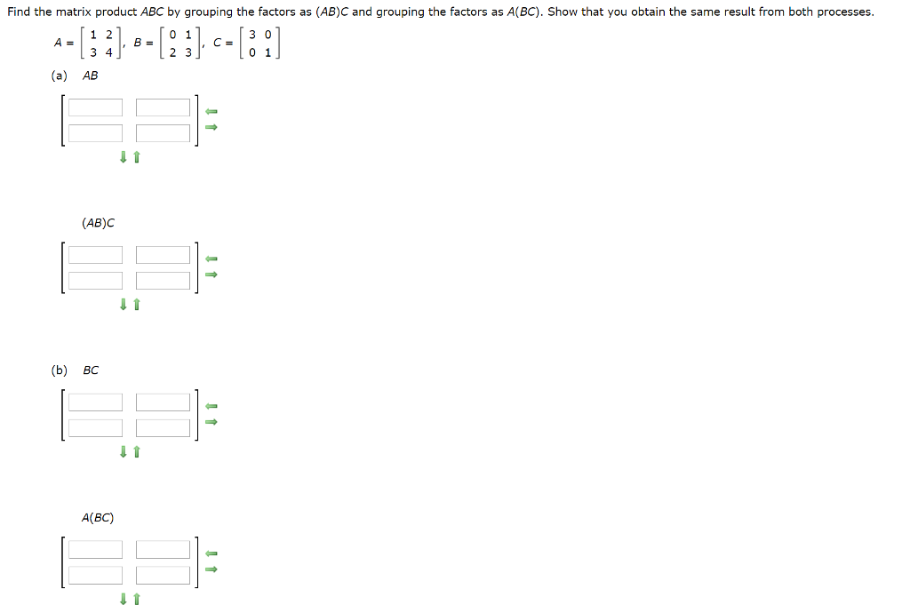 Solved The arrows on the matrix just change what size the | Chegg.com
