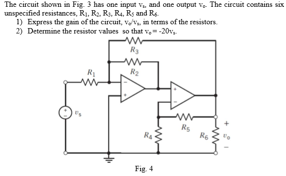Solved The Circuit Shown In Fig 3 Has One Input Vs And One