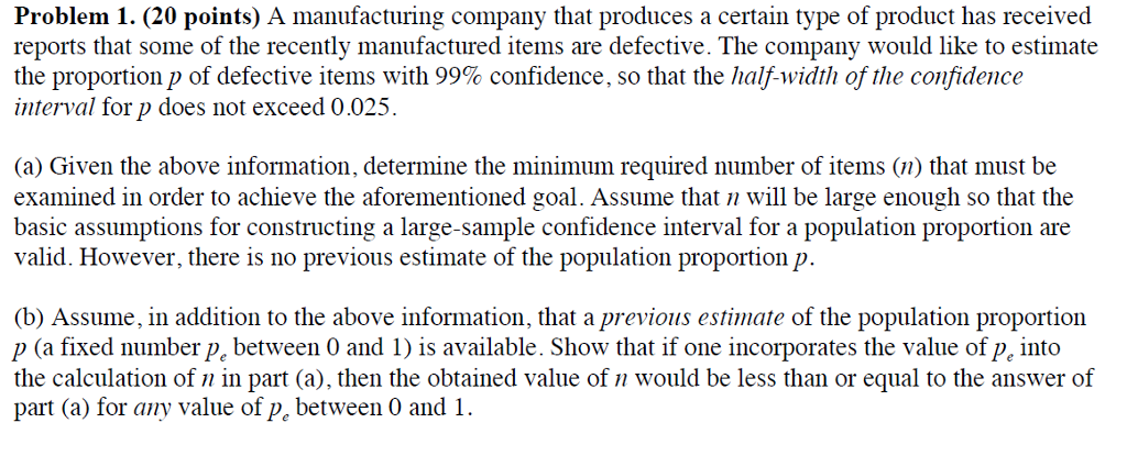 Solved Problem 1. (20 points) A manufacturing company that | Chegg.com