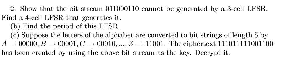 Solved 2. Show that the bit stream 011000110 cannot be | Chegg.com