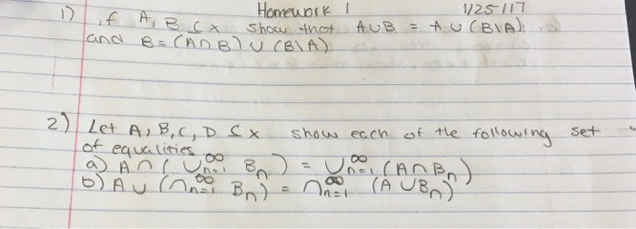 Solved If A, B C x show that A U B = -A U (B | A) and B = (A | Chegg.com