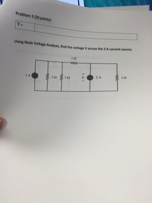 Solved Problem 3 (20 points): V = __________________ Using | Chegg.com Solved Problem 3 (20 points): V = __________________ Using | Chegg.com