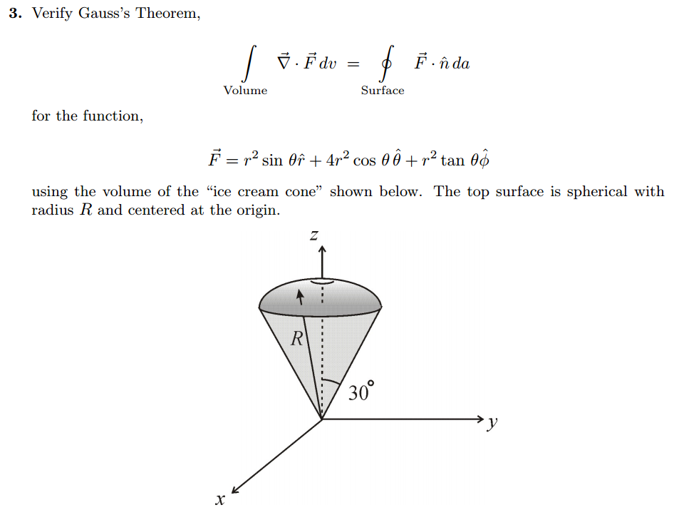 Solved Verify Gauss's Theorem, integrat Volume dv = da | Chegg.com