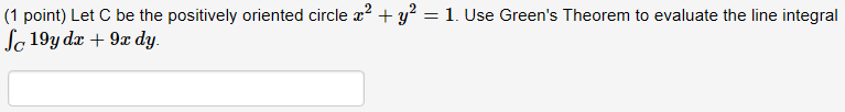 Solved Let C be the positively oriented circle x^2 + y^2 = | Chegg.com