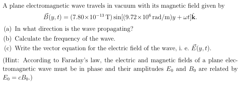 Solved A plane electromagnetic wave travels in vacuum with | Chegg.com
