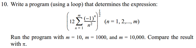 Solved Write a program (using a loop) that determines the | Chegg.com