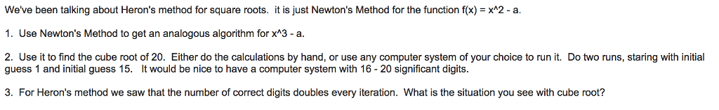 Solved We've been talking about Heron's method for | Chegg.com