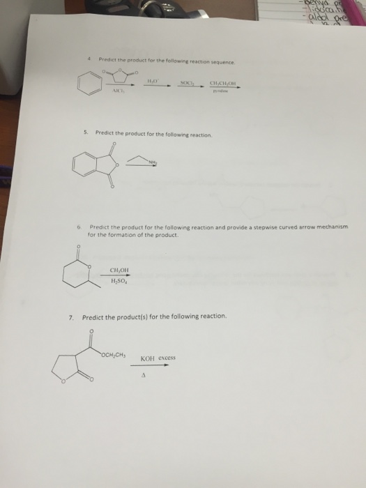 Solved 4 Predict The Product For The Following Reaction