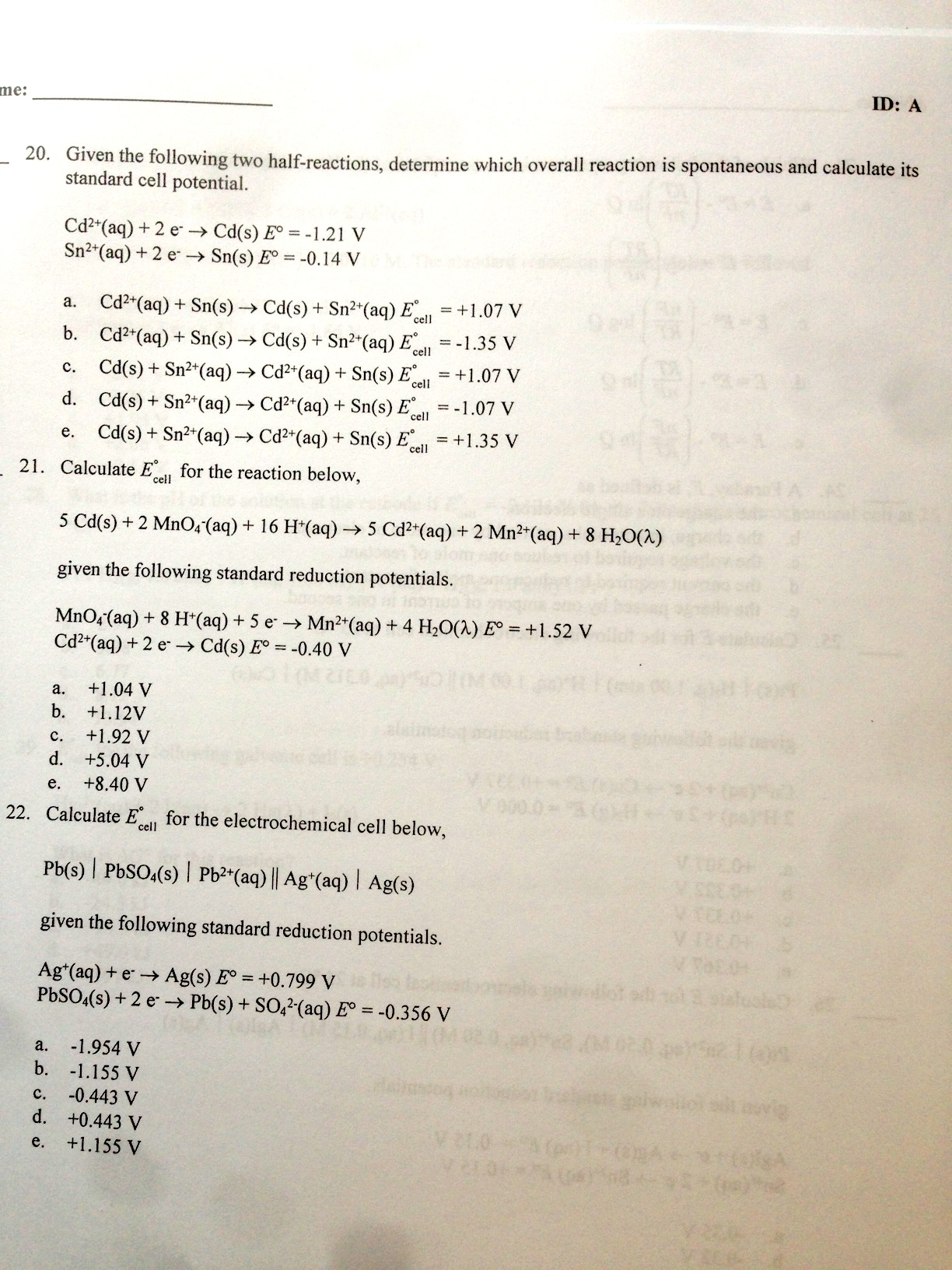 Solved Given The Following Two Half Reactions Determine
