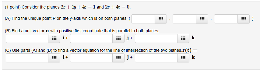 Solved (1 point) Consider the planes 2c + ly + 4z-1 and 2c + | Chegg.com