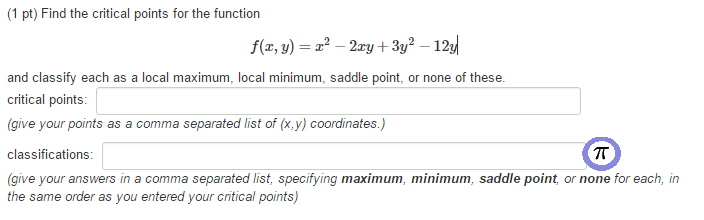 Solved (1 pt) Find the critical points for the function | Chegg.com