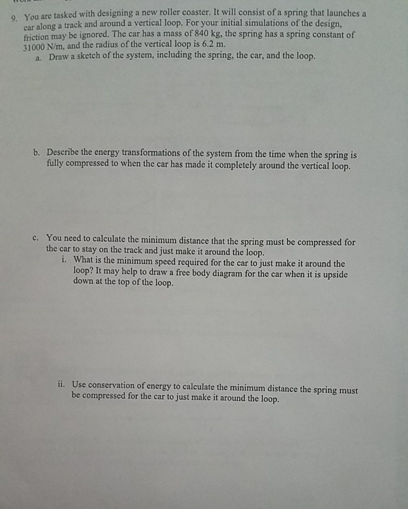 Solved You are tasked with designing a new roller coaster. | Chegg.com