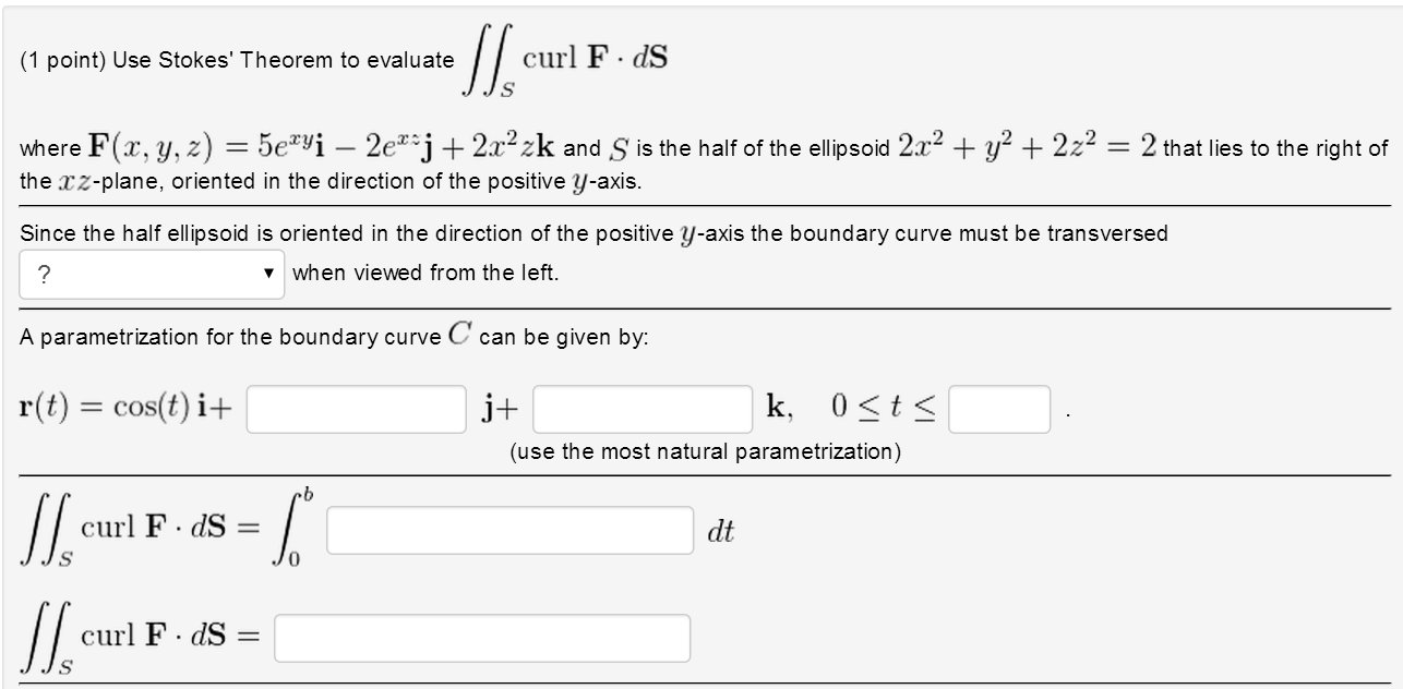 Solved Use Stokes' Theorem to evaluate integral integral_s | Chegg.com