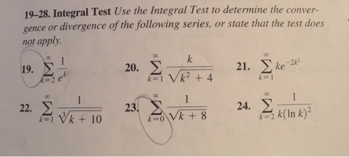 Solved Integral Test Use the Integral Test to determine the | Chegg.com