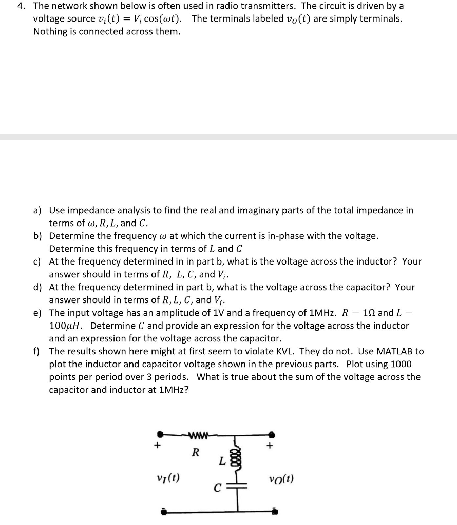 Solved The network shown below is often used in radio | Chegg.com