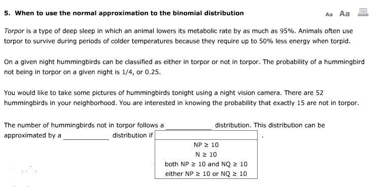 Solved When To Use The Normal Approximation To The Binomial