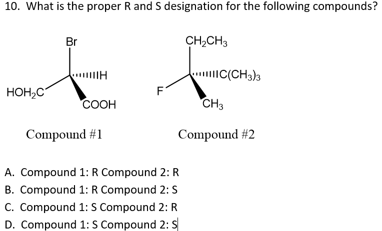 Solved What is the proper R and S designation for the | Chegg.com