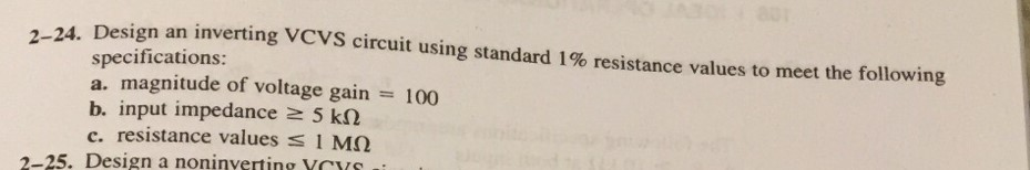 Solved Design an inverting VCVS circuit using standard 1% | Chegg.com