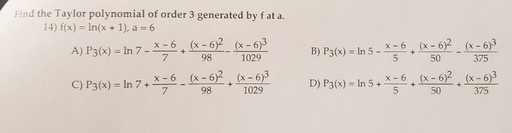Solved Find the Taylor polynomial of order 3 generated by f | Chegg.com