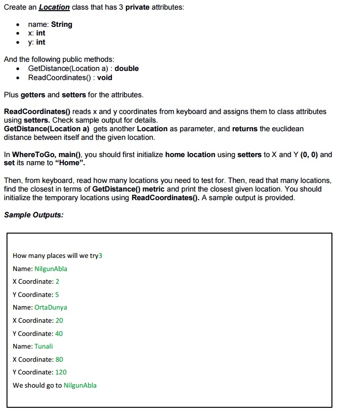 Solved Create an Location class that has 3 private | Chegg.com
