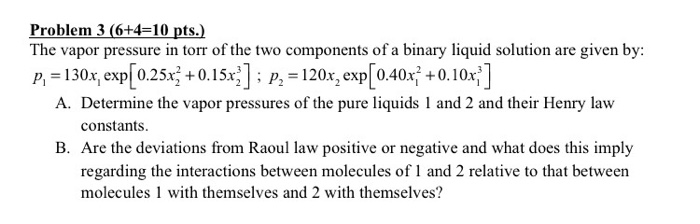 Solved The vapor pressure in torr of the two components of a | Chegg.com