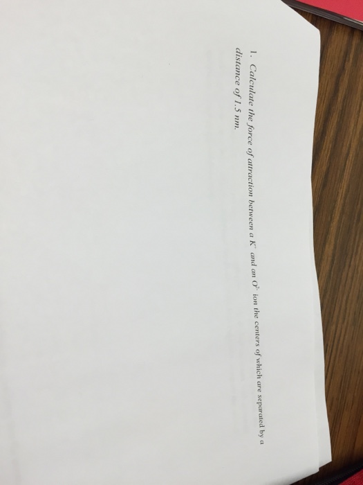 Solved Calculate The Force Of Attraction Between A K And On