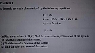 Solved Problem 1 A dynamic system is characterized by the | Chegg.com