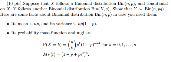 Solved Suppose that X follows a Binomial distribution Bin | Chegg.com