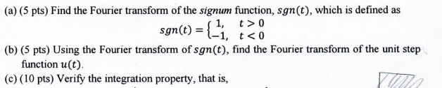 Solved Find The Fourier Transform Of The Signum Function