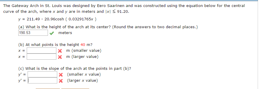 Solved The Gateway Arch in St. Louis was designed by Eero | Chegg.com