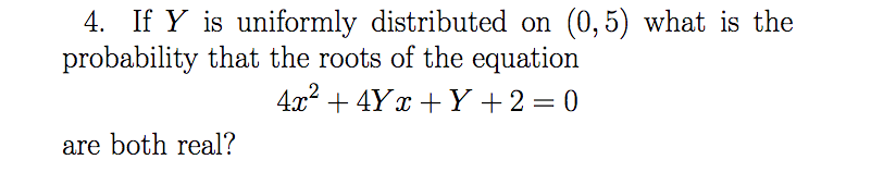 Solved If Y is uniformly distributed on (0, 5) what is the | Chegg.com