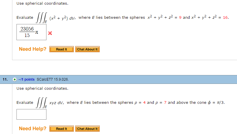 Solved 11. Use spherical coordinates. Evaluate triple | Chegg.com Solved 11. Use spherical coordinates. Evaluate triple | Chegg.com