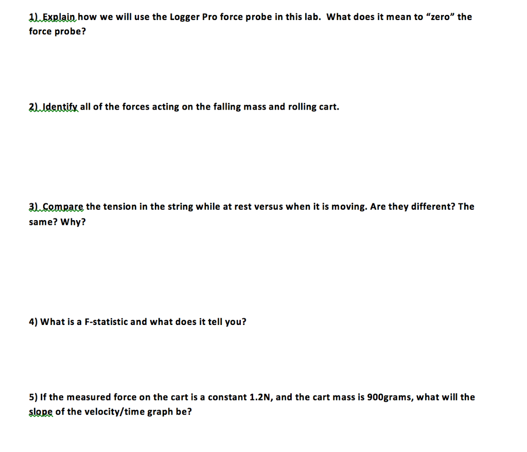 llExplain how we will use the Logger Pro force probe | Chegg.com