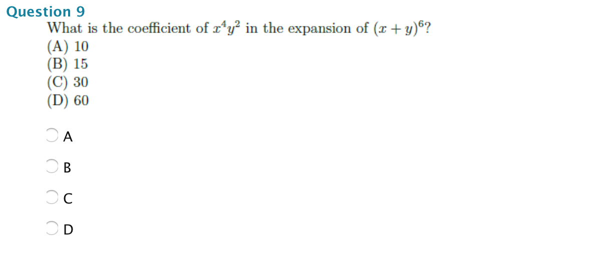 Solved Question 9 What is the coefficient of x^4y^2 in the | Chegg.com