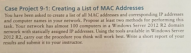Solved Case Project 9-1: Creating a List of MAC Addresses | Chegg.com