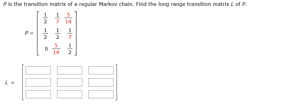 Solved P is the transition matrix of a regular Markov chain. | Chegg.com