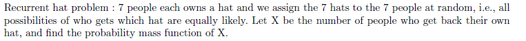 Solved 7 people each owns a hat and we assign the 7 hats to | Chegg.com