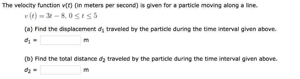 Solved The velocity function v(t) (in meters per second) is | Chegg.com