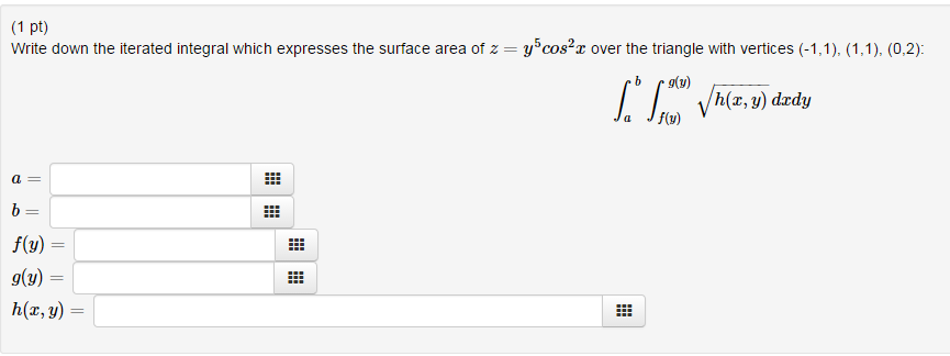 Solved Write down the iterated integral which expresses the | Chegg.com