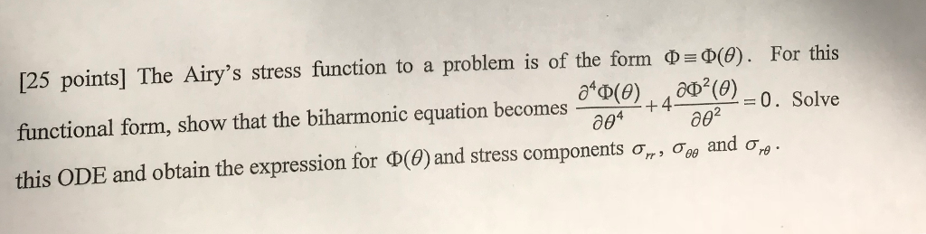 Solved [25 points] The Airy's stress function to a problem | Chegg.com