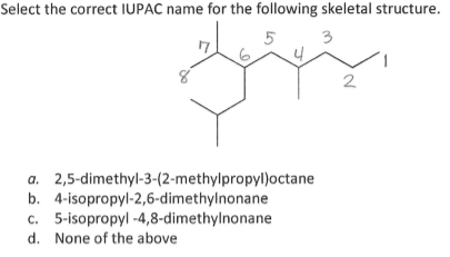 Solved Select the correct IUPAC name for the following | Chegg.com