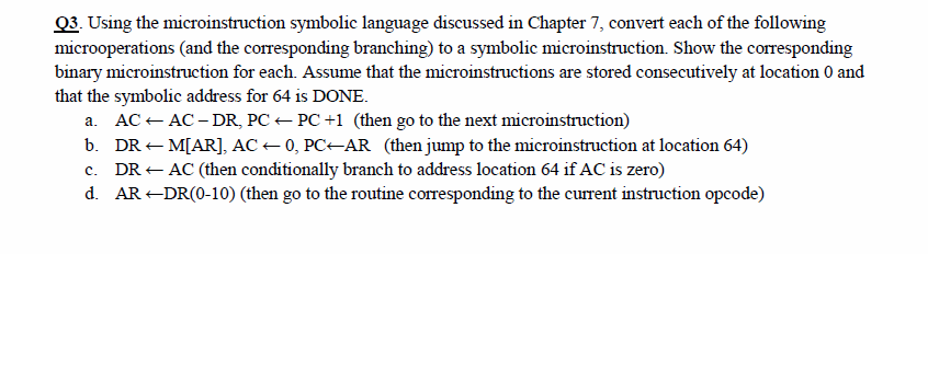 Solved Q3. Using the microinstruction symbolic language | Chegg.com