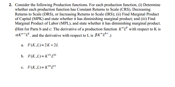 Solved Consider the following Production functions. For each | Chegg.com Solved Consider the following Production functions. For each | Chegg.com