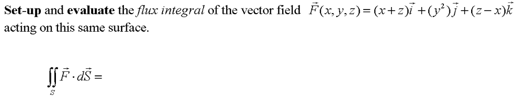 Solved For the surface S parameterized by... Set-up and | Chegg.com