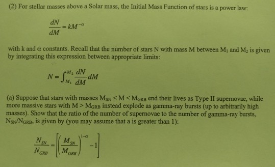 Solved (2) For stellar masses above a Solar mass, the | Chegg.com